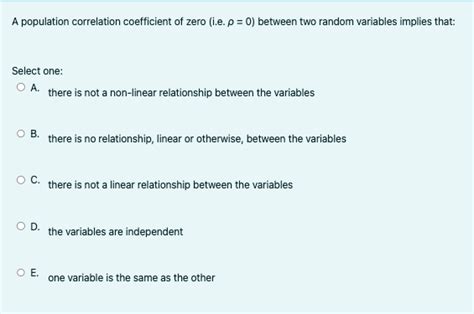 Solved A Population Correlation Coefficient Of Zero I E