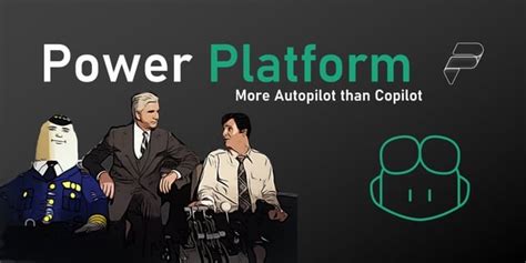 power platform more autopilot than copilot r devto