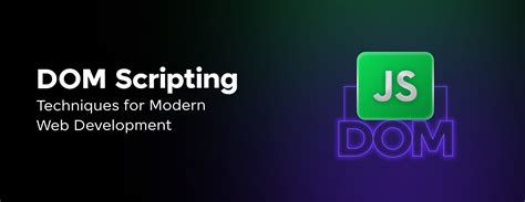 Dom Scripting Techniques For Modern Web Development Guvi