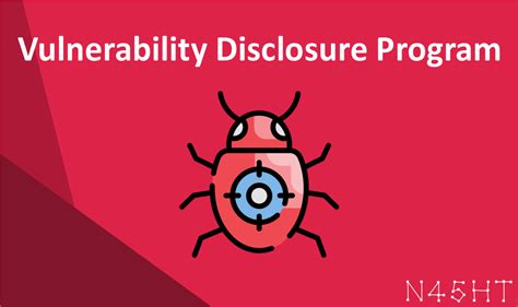 N45ht Vulnerability Disclosure Program The N45ht Blog