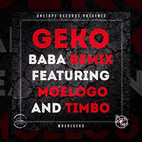 Stream Geko Baba Remix Ft Moelogo And Timbo Stp Audio By Kay Munii Listen Online For