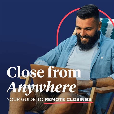 Revolutionize Your Closing Dive Into Remote Closings In Real Estate