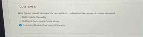 Solved What Type Of Causal Framework Is Best Suited To Chegg