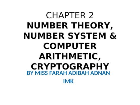 ppt chapter 2 number theory number system and computer arithmetic
