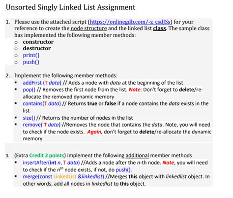 Solved Unsorted Singly Linked List Assignment 1 Please Use