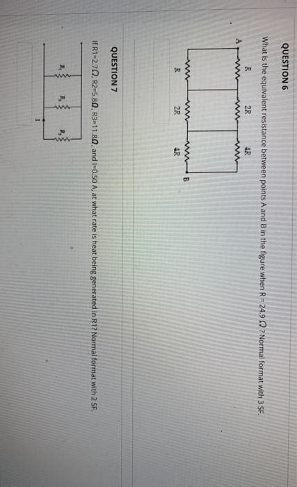 Solved Question 4 A Resistor R And Another Resistor 2r Are