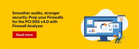 Strengthening Your Defenses Aligning Firewall Analyzer With The New Pci Dss V40 Standards