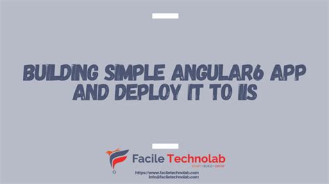 Build Angular 6 App And Deploy To Iis Facile Technolab
