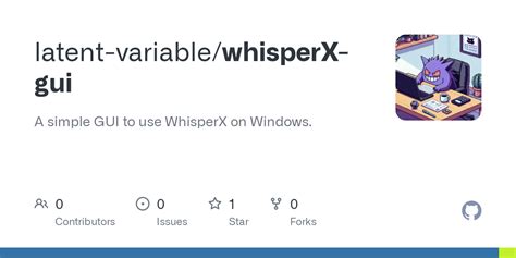 Github Latent Variablewhisperx Gui A Simple Gui To Use Whisperx On Windows