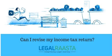 Can I Revise My Income Tax Return How To File A Revised Return