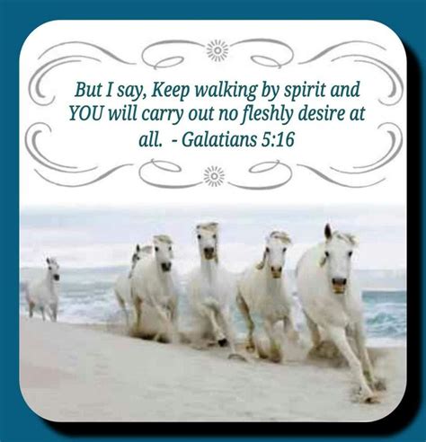 Galatians 516 Bible Verse With White Horses Running On The Beach