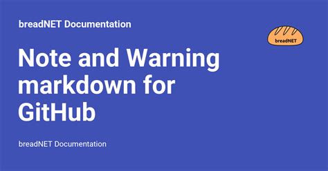 Note And Warning Markdown For Github Breadnet Documentation