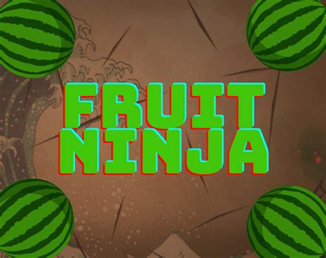 Fruit Ninja Clone By Brandtgamedev