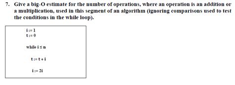 Solved 4 Give A Big O Estimate For The Number Of Operations