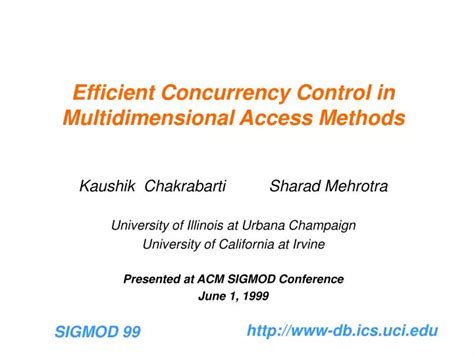 Ppt Efficient Concurrency Control In Multidimensional Access Methods Powerpoint Presentation