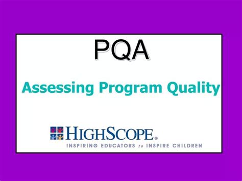 PPT PQA Assessing Program Quality PowerPoint Presentation Free Download ID 6651581