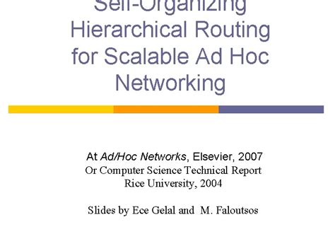 Selforganizing Hierarchical Routing For Scalable Ad Hoc Networking