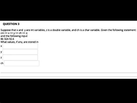 Solved Question 3 Suppose That X And Y Are Int Variables Z