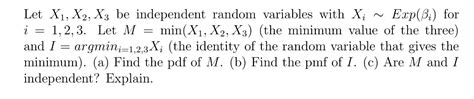 Let X1x2x3 Be Independent Random Variables With