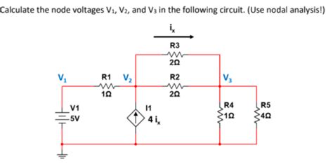 Solved Calculate The Node Voltages V1v2 And V3 In The