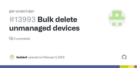 Bulk Delete Unmanaged Devices Issue Glpi Project Glpi Github
