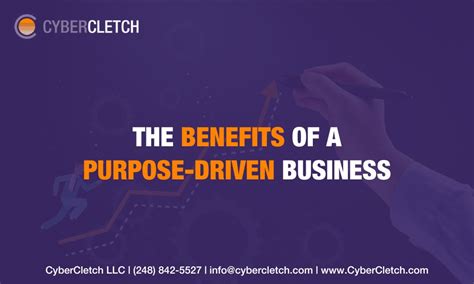 The Benefits Of A Purpose Driven Business