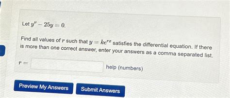 Solved Let Y Y Find All Values Of R Such That Y Kerx Chegg Com