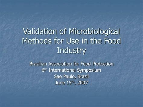 PPT Validation Of Microbiological Methods For Use In The Food Industry PowerPoint Presentation