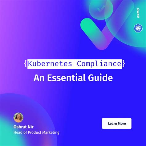 Kubernetes Compliance Challenges And Guidance Armo Armo