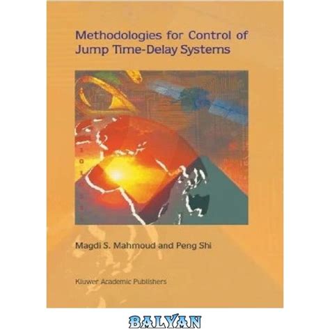 خرید و قیمت دانلود کتاب Methodologies For Control Of Jump Time Delay Systems ترب