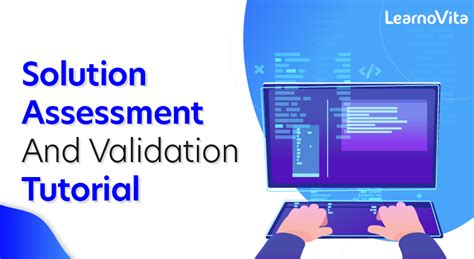 Solution Assessment And Validation Tutorial Learnovita