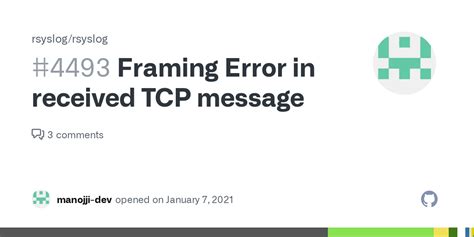 Framing Error In Received Tcp Message · Issue 4493 · Rsyslogrsyslog