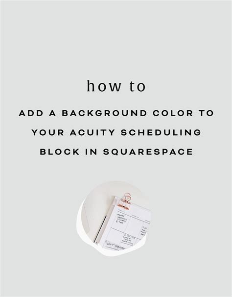 Adding A Background Color To Your Acuity Scheduling Block — June Mango