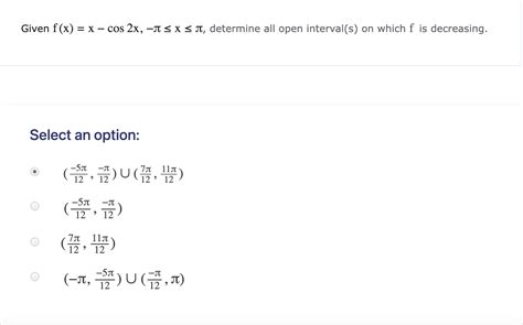 Solved Given f x xcos2x πxπ determine all open Chegg com