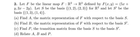 solved 2 let f be the linear map f r2 → r2 defined by