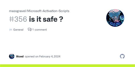 Is It Safe · Massgravel Microsoft Activation Scripts · Discussion 356 · Github