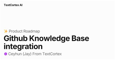 Github Knowledge Base Integration Product Roadmap Textcortex Ai