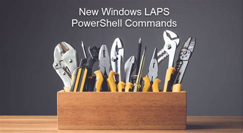 Windows Laps Powershell Module And Commands Kaido Järvemets
