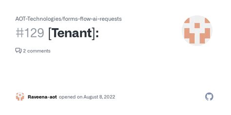 Tenant · Issue 129 · Aot Technologiesforms Flow Ai Requests · Github