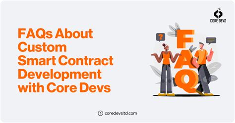 Custom Smart Contract Development Core Devs Ltd