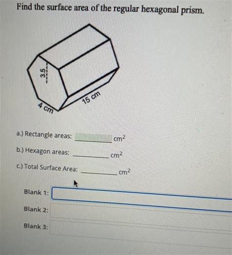 Find The Surface Area Of The Regular Hexagonal Prism A Rectangle