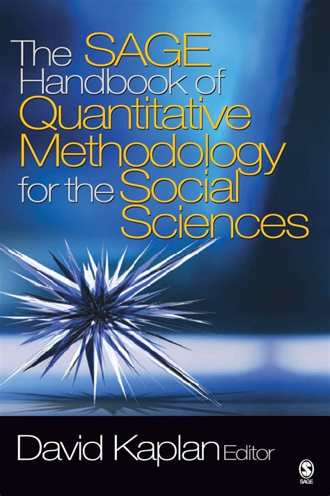The Sage Handbook Of Quantitative Methodology For The Social Sciences Kaplan David W