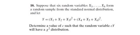 Solved 10 Suppose That Six Random Variables X1 X Form A Chegg Com