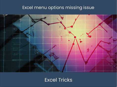 Excel Context Menu Options Unveiling Troubling Gaps Excel
