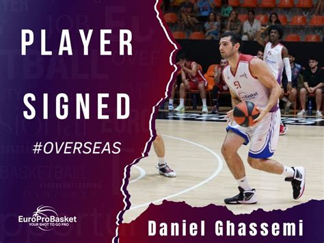 Daniel Ghassemi Player Signed Europrobasket