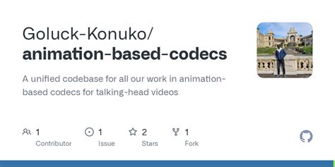 Github Goluck Konukoanimation Based Codecs A Unified Codebase For All Our Work In Animation