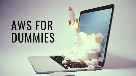 Diy Aws For Dummies A Beginners Guide To Cloud Computing