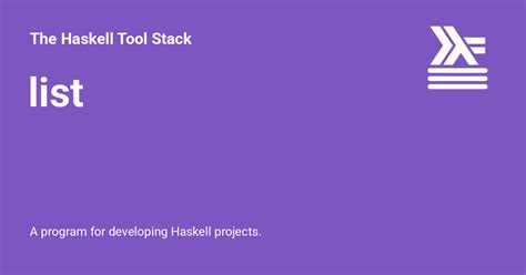 List The Haskell Tool Stack