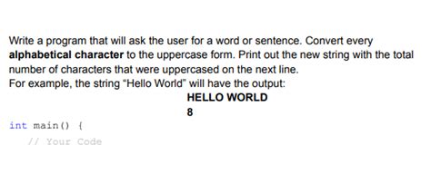 Solved Write A Program That Will Ask The User For A Word Or