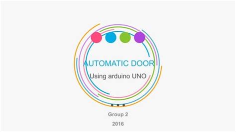 Automatic Door Opener Using Arduino Uno Ppt